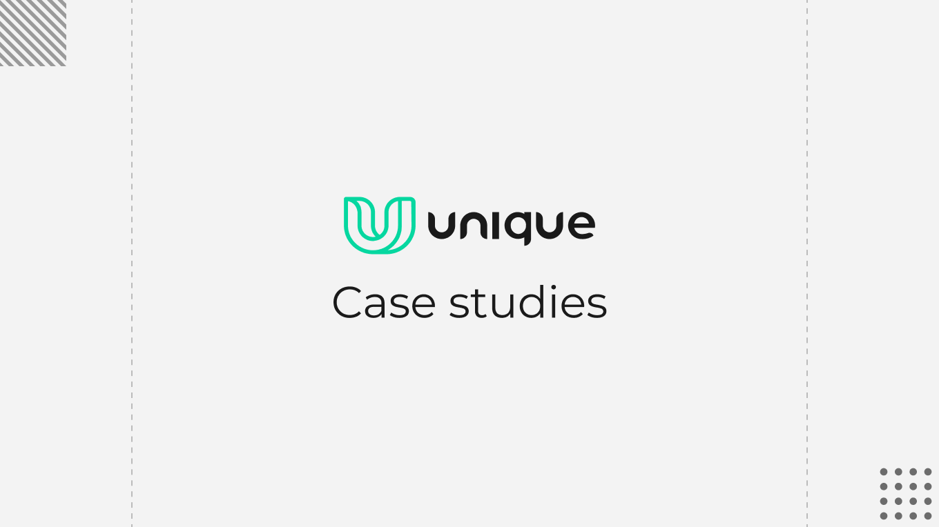 Case Studies - Unique.vc
